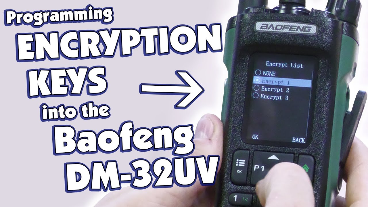 How to Program Encryption Keys into the Baofeng DM-32UV DMR Radio - Digital Radios - Two Way ...